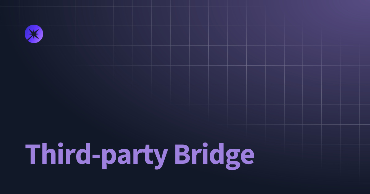 Third-party Bridge | MerlinChain - Docs
