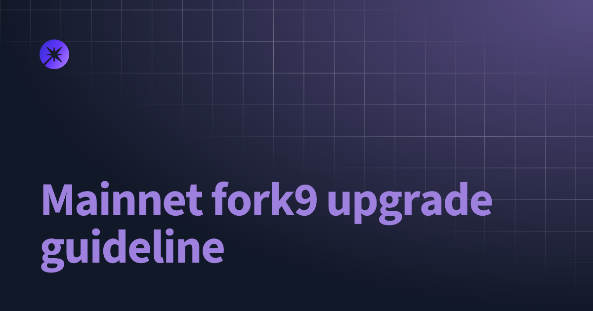 Mainnet fork9 upgrade guideline | MerlinChain - Docs